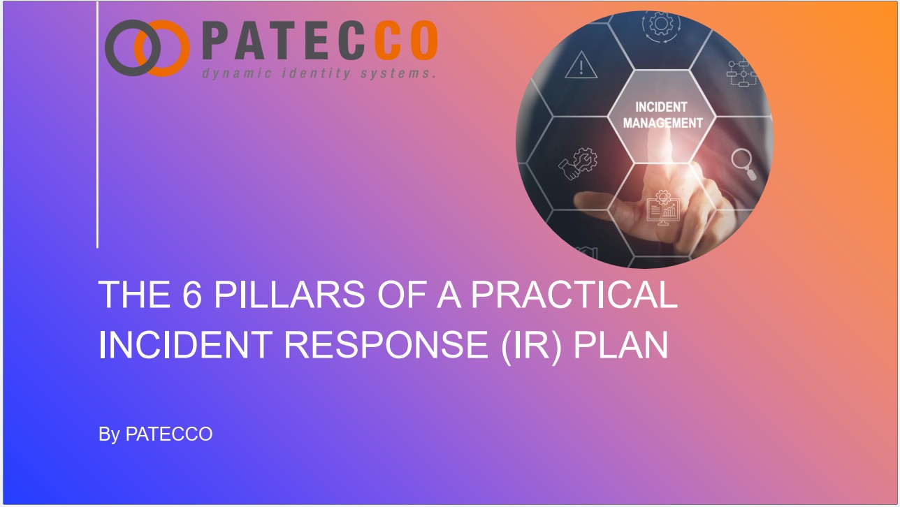 The 6 Pillars of a Practical Incident Response Plan - PATECCO GmbH